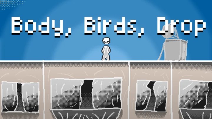 Body, Birds, Drop