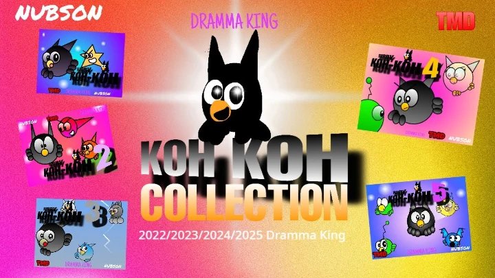 Koh Koh Collection!