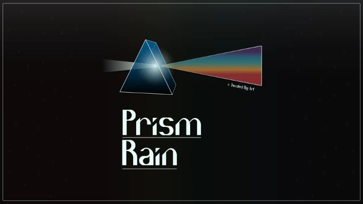 Prism Rain