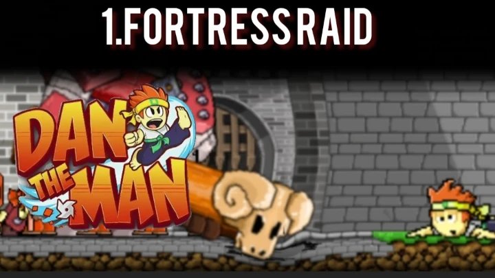 Dan the man: Fortress raid.