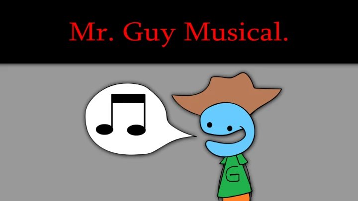 Mr. Guy Musical.