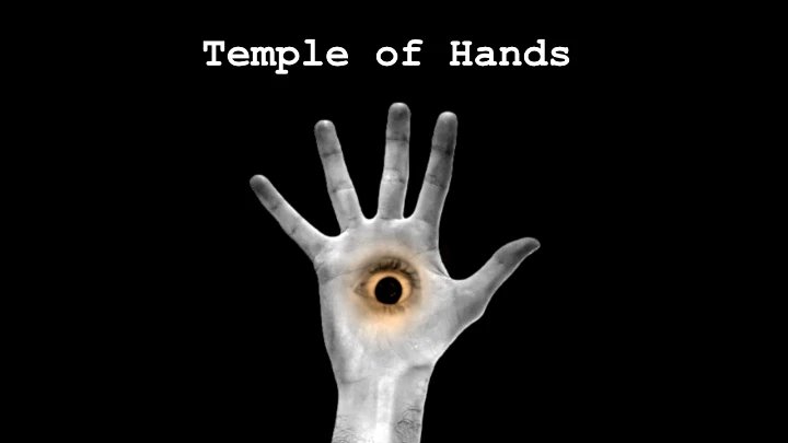 Temple of Hands