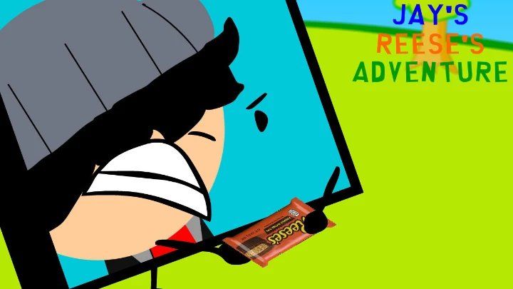 Jay's Reese's Adventure