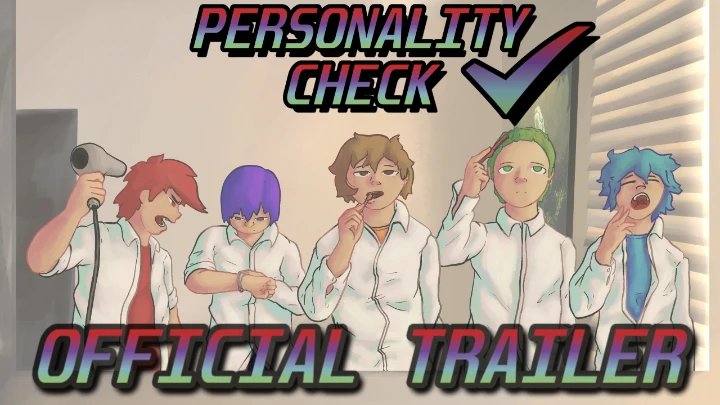 PERSONALITY CHECK | Official Trailer