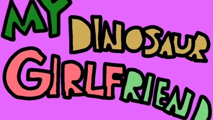 My Dinosaur Girlfriend