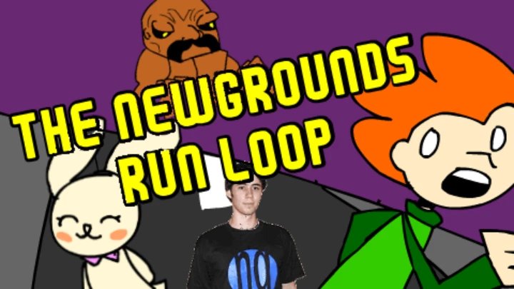 THE NEWGROUNDS RUN LOOP