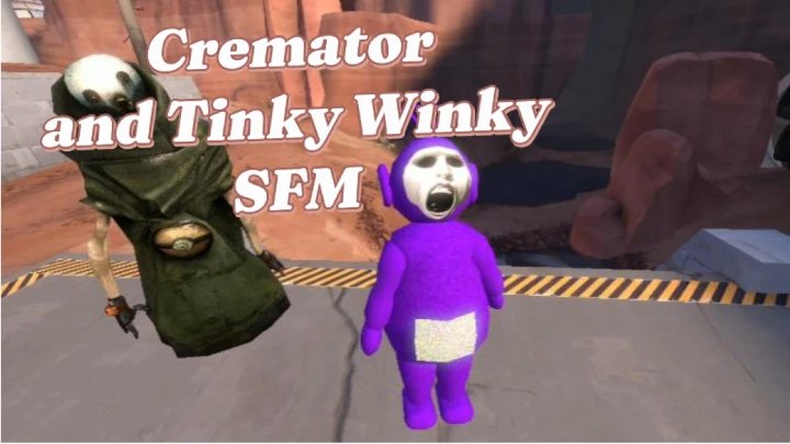 Cremator and Tinky Winky