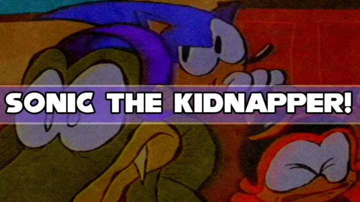 Sonic The Kidnapper!