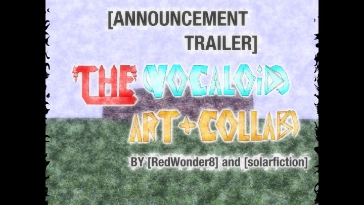 Vocaloid Art Collab Announcement Trailer