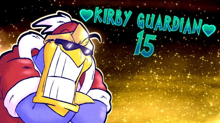 Kirby Guardian Ep15: The mountain king