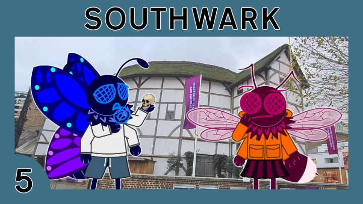 Borough Bugs - S1, Ep 05 - "Southwark"