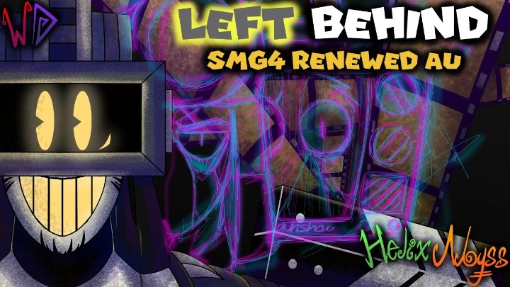 LEFT BEHIND - SMG4 Renewed Au Animation