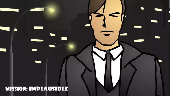 Mission: Implausible