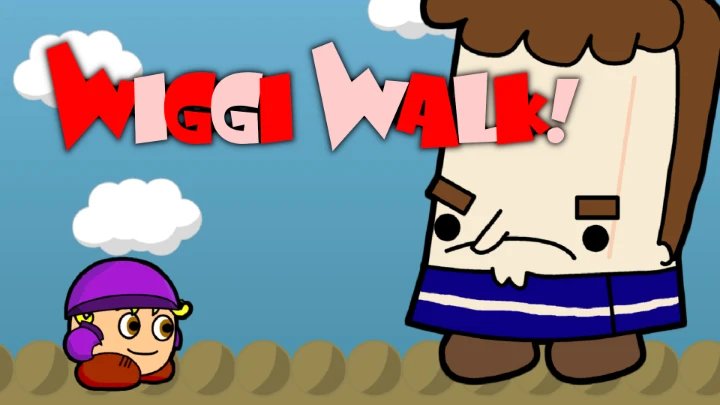 Wiggi Walk!