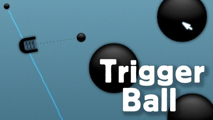 Trigger Ball
