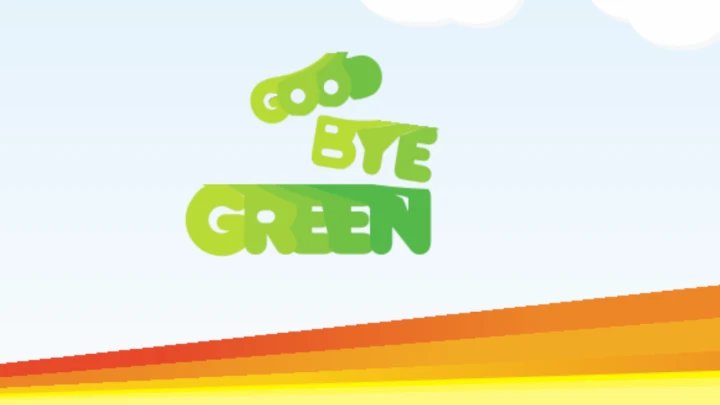Good Bye Green