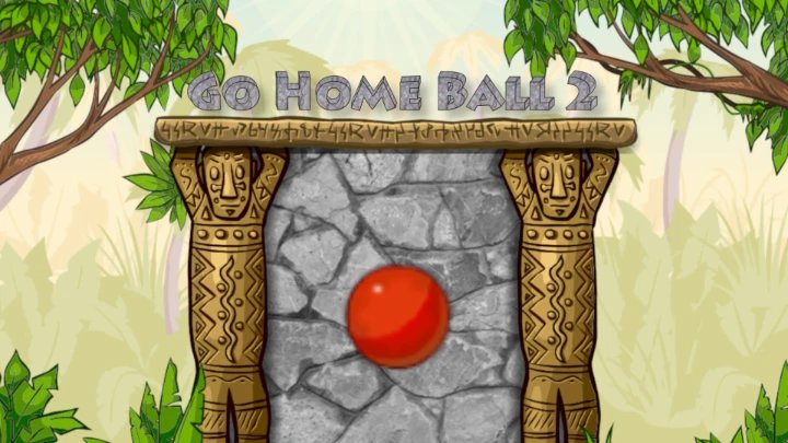 Go Home Ball 2