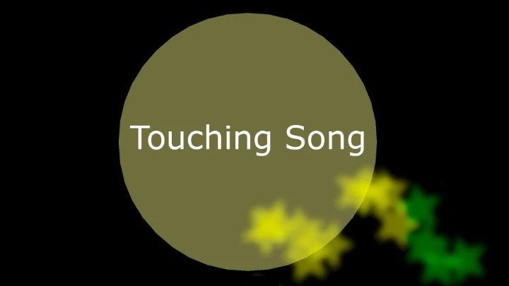 Touching Song