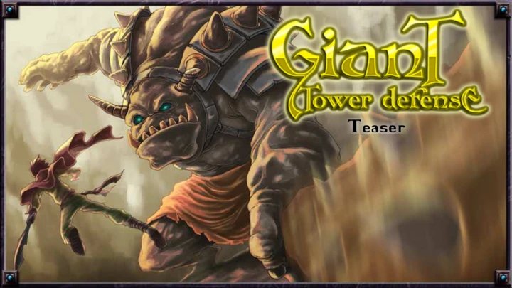 Giant TD Teaser