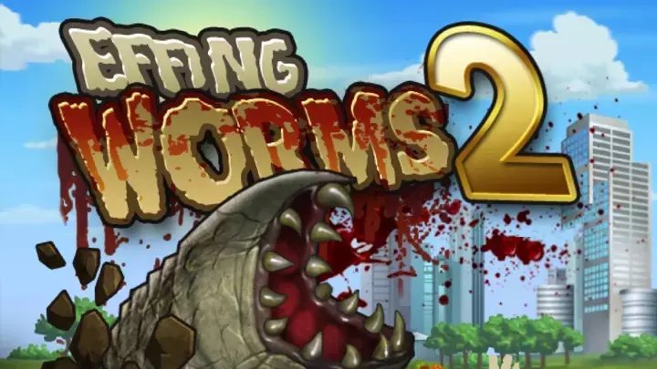 Effing Worms 2