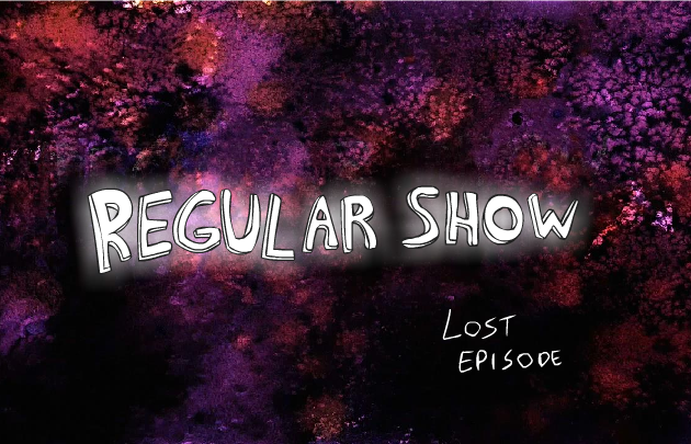 Regular Show-Lost Episode