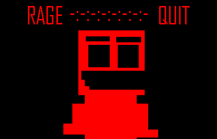 Rage Quit