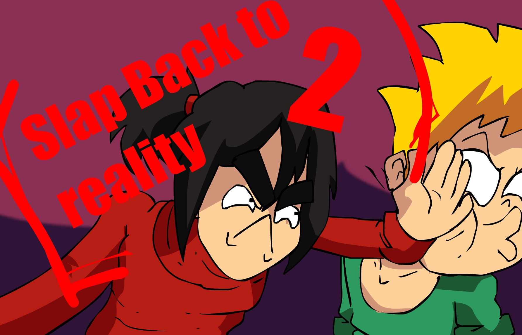 Slap back to reality