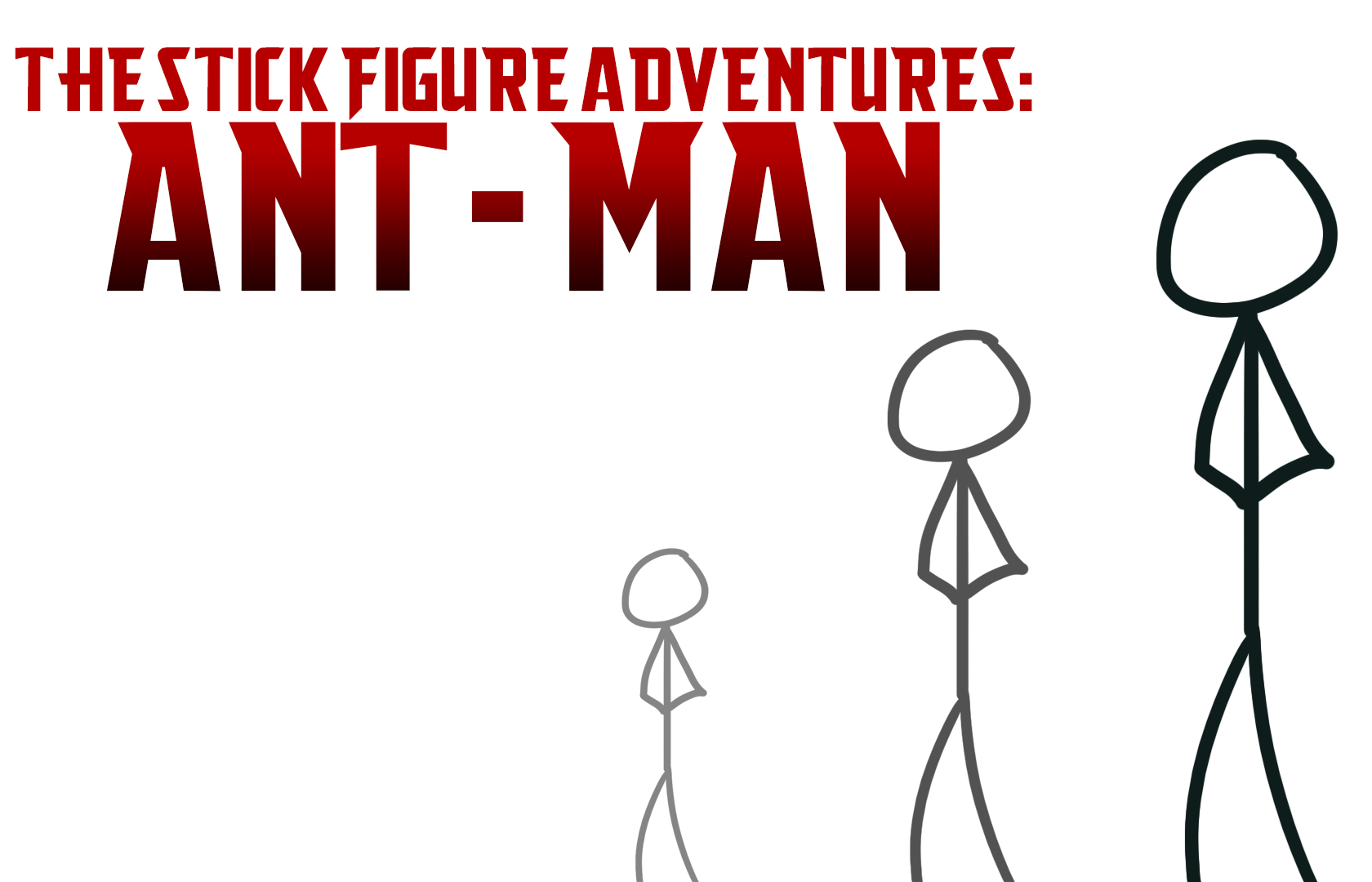 The Stick figure Adventures:ANT MAN