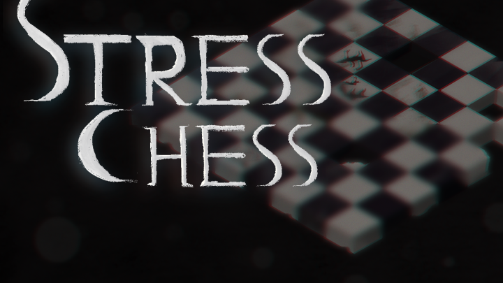 Stress Chess