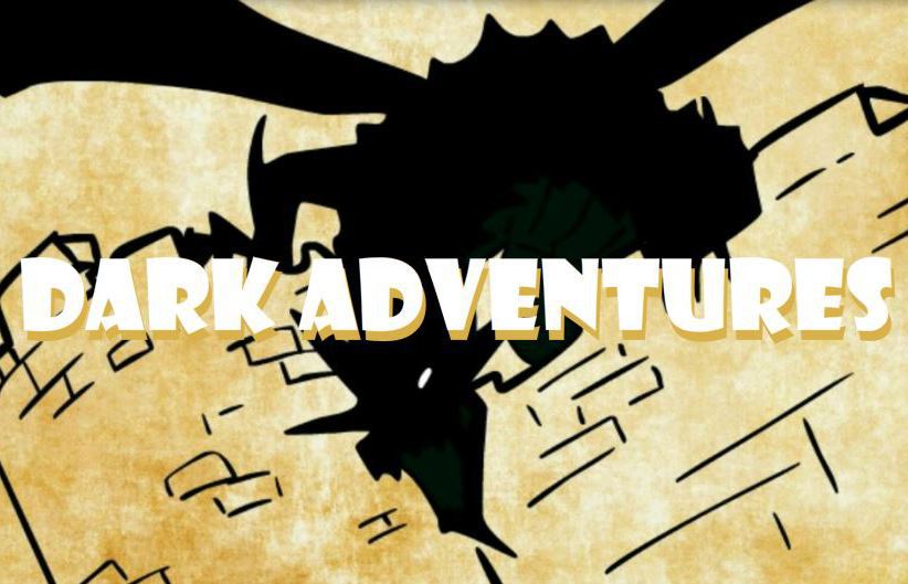 Dark Adventures Continues