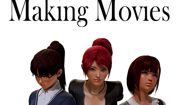 Making Movies v0.2.0