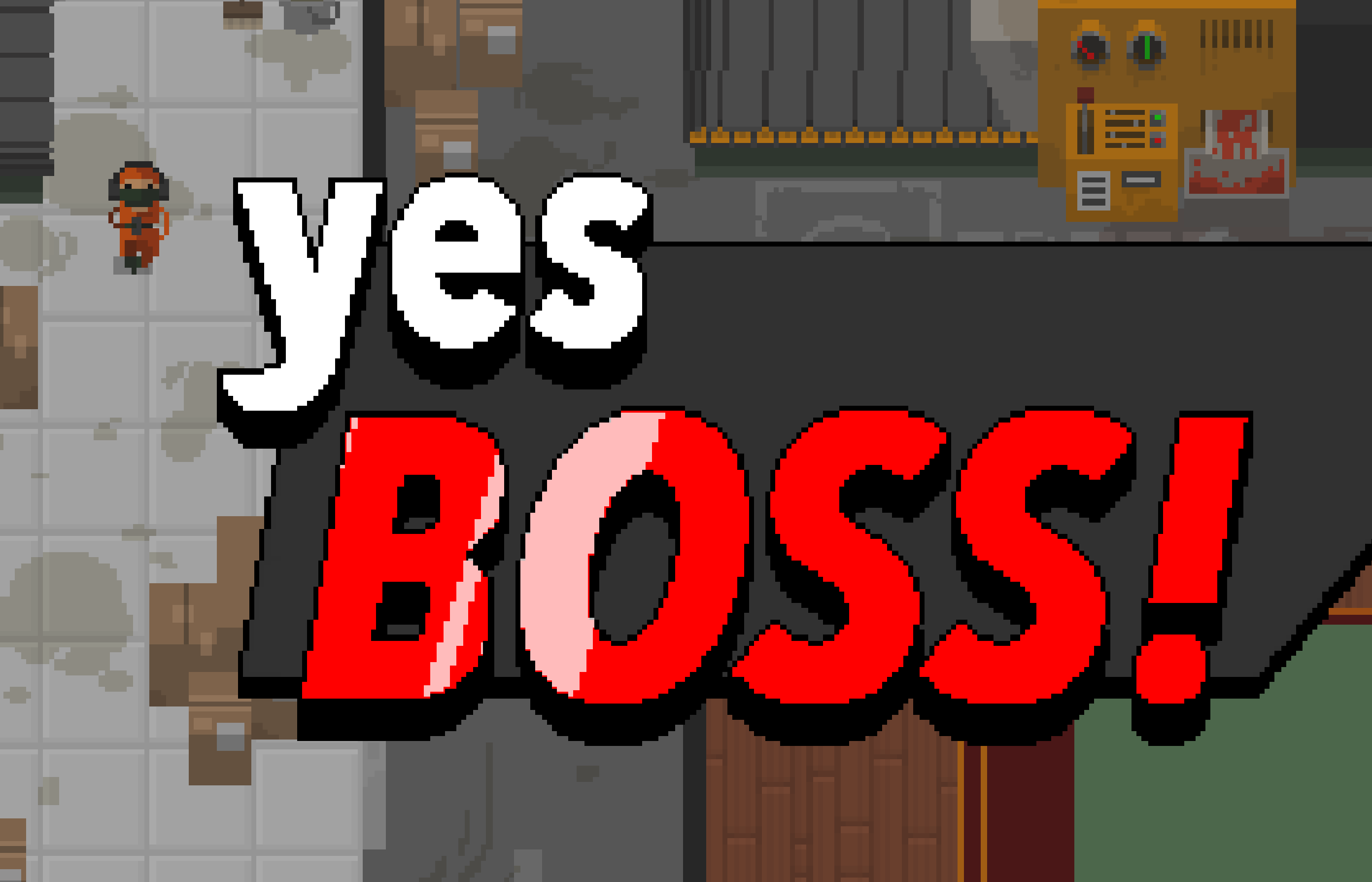 Yes Boss!