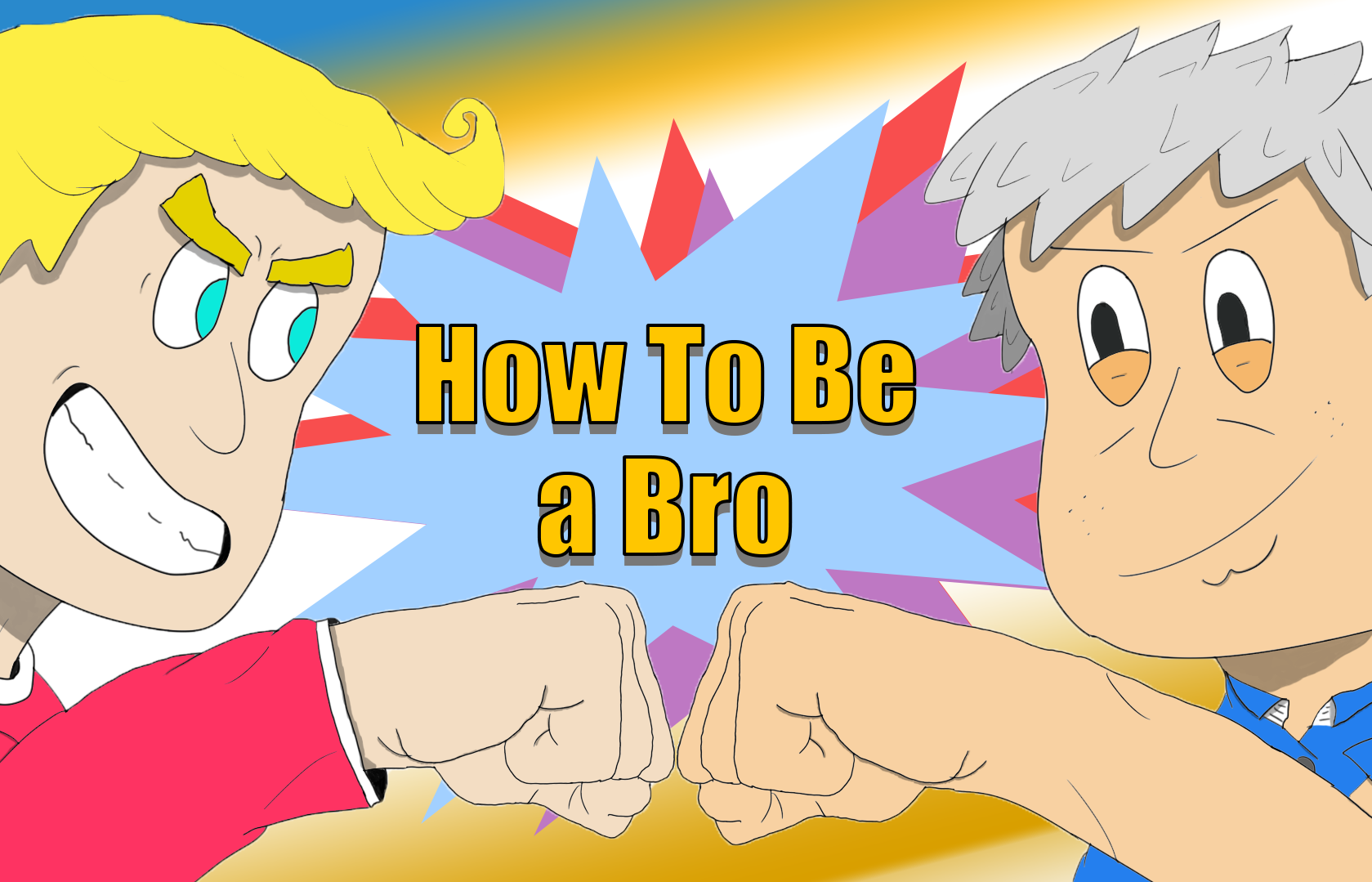 Manly Secrets: How to be a Bro