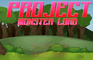 Project: Monster Lord 2.0.5 W.I.P. Early Concept