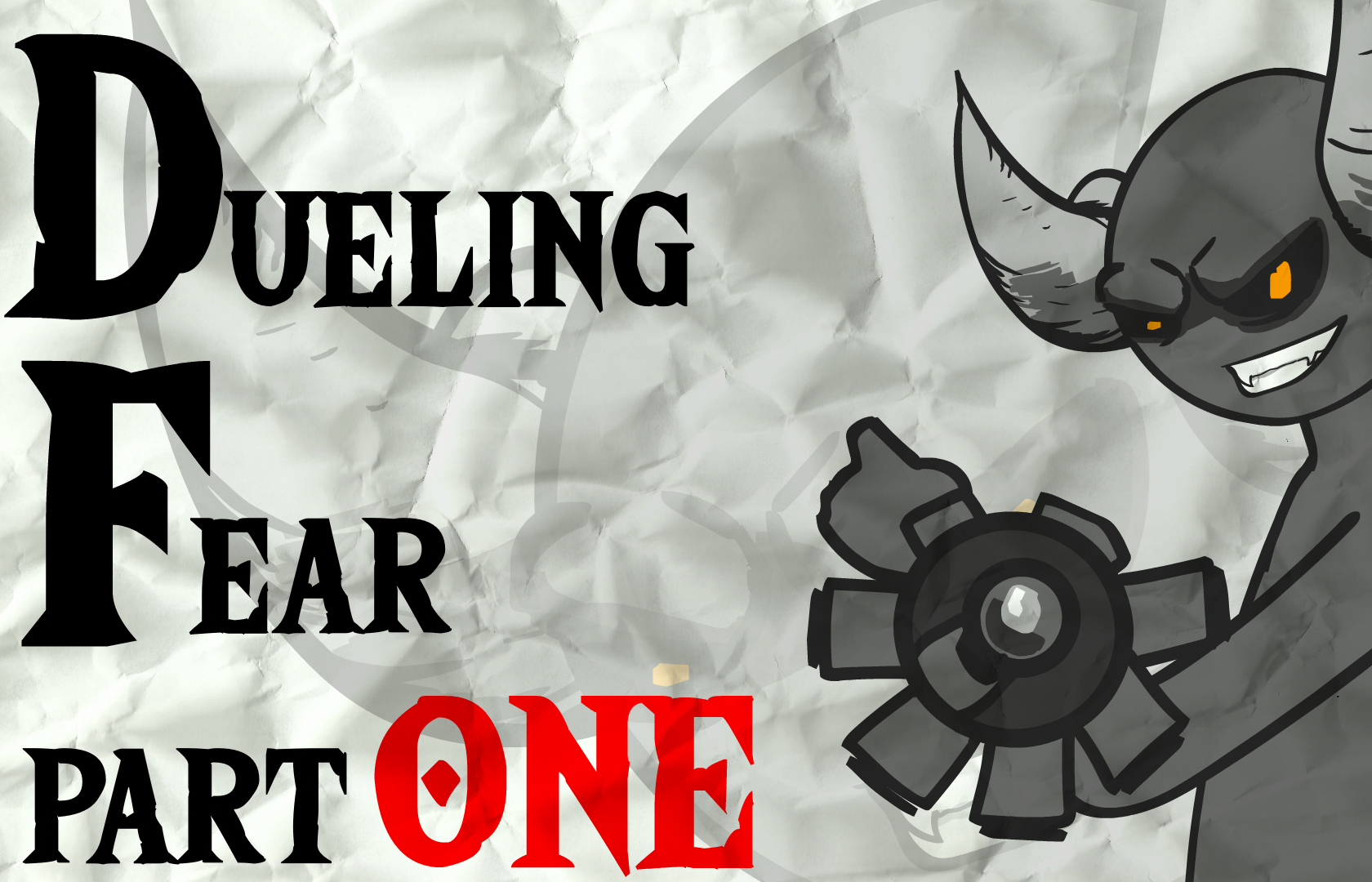 Dueling Fear Part One