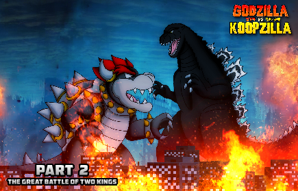 Godzilla vs. Koopzilla Part 2 - Great Battle of Two Kings