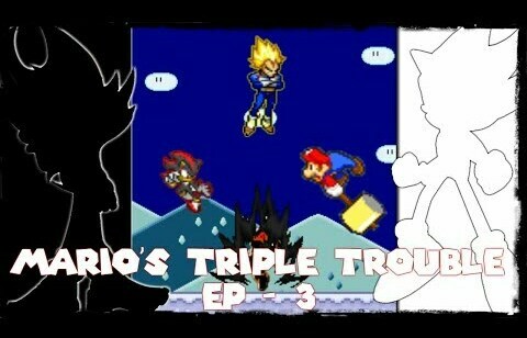 Mario's Triple Trouble - Episode 3