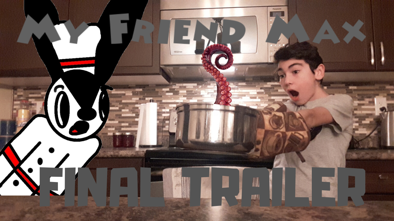 My Friend Max - Final Trailer