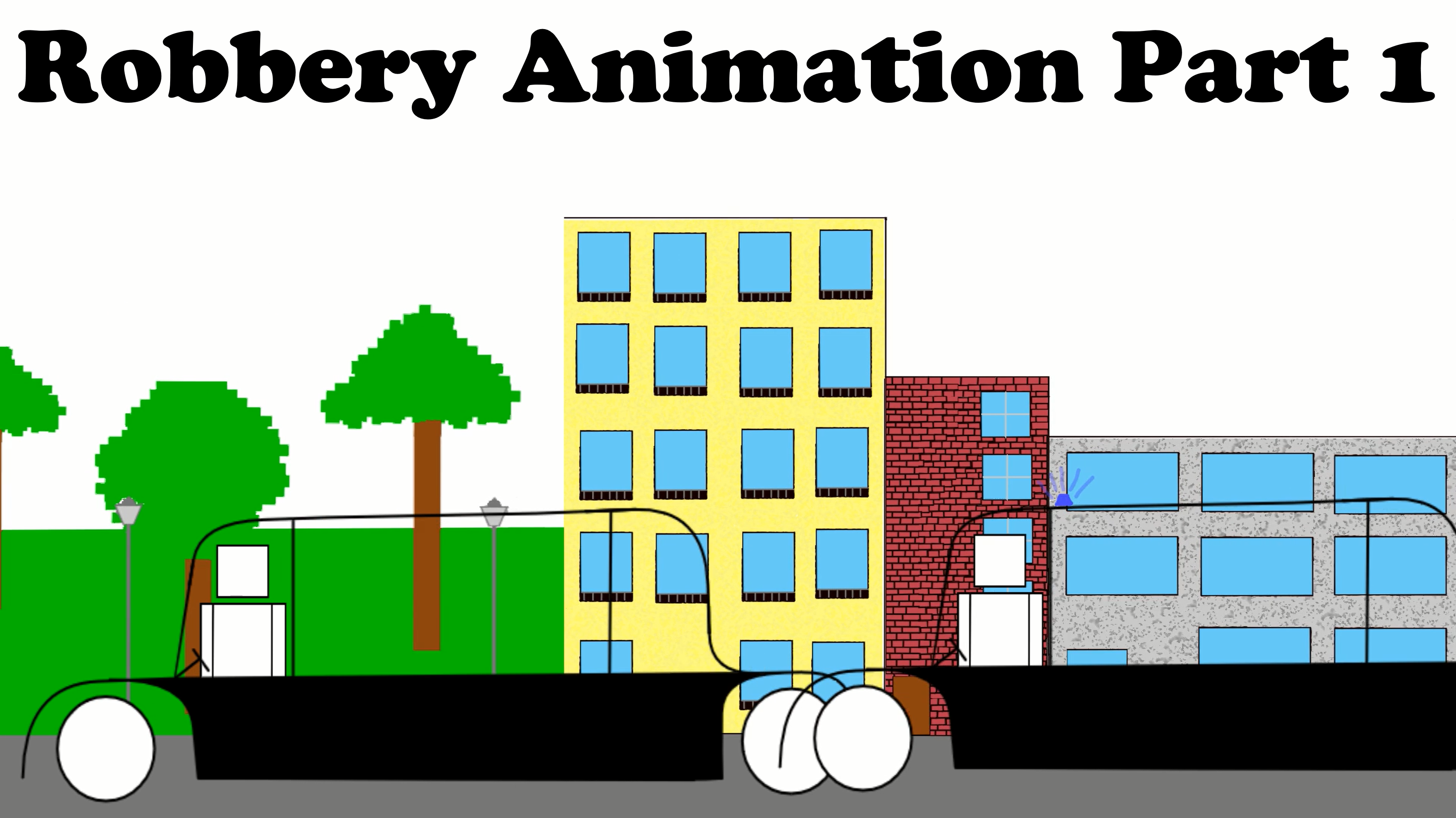 Robbery Animation Part 1
