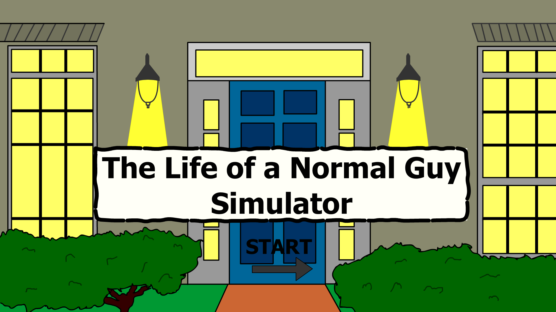 The Life of a Normal Guy Simulator