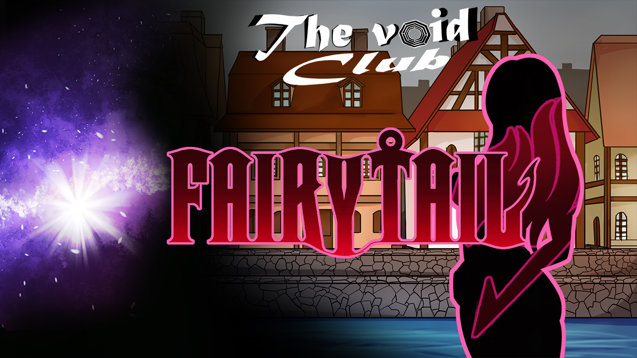 The Void Club ch.18 - Fairy Tail
