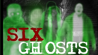 Six Ghosts