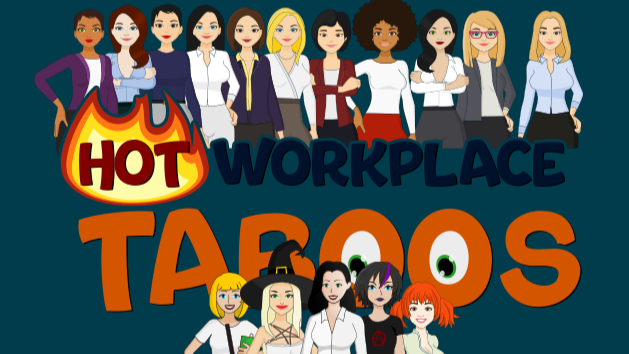 Hot Workplace Taboos (18+)