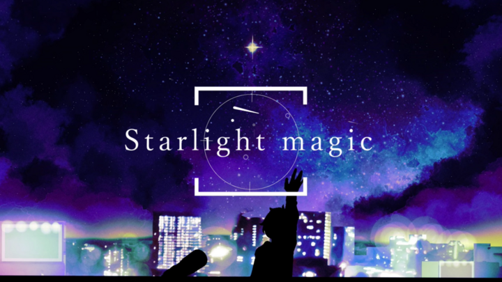 Starlight magic feat.OИE/MATATABi