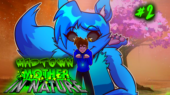 MADTOWN - MOTHER IN NATURE