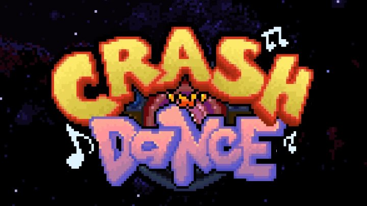 Crash 'N' Dance