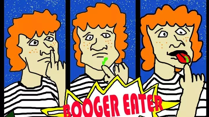 Booger Eater