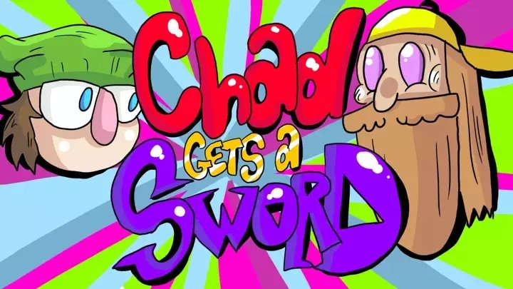 Chad Gets A Sword
