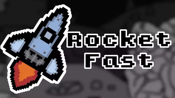Rocket Fast