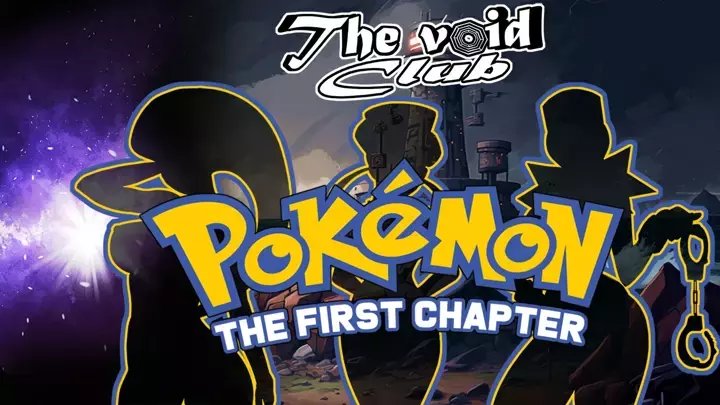 The Void Club ch5 2.0 - Pokemon